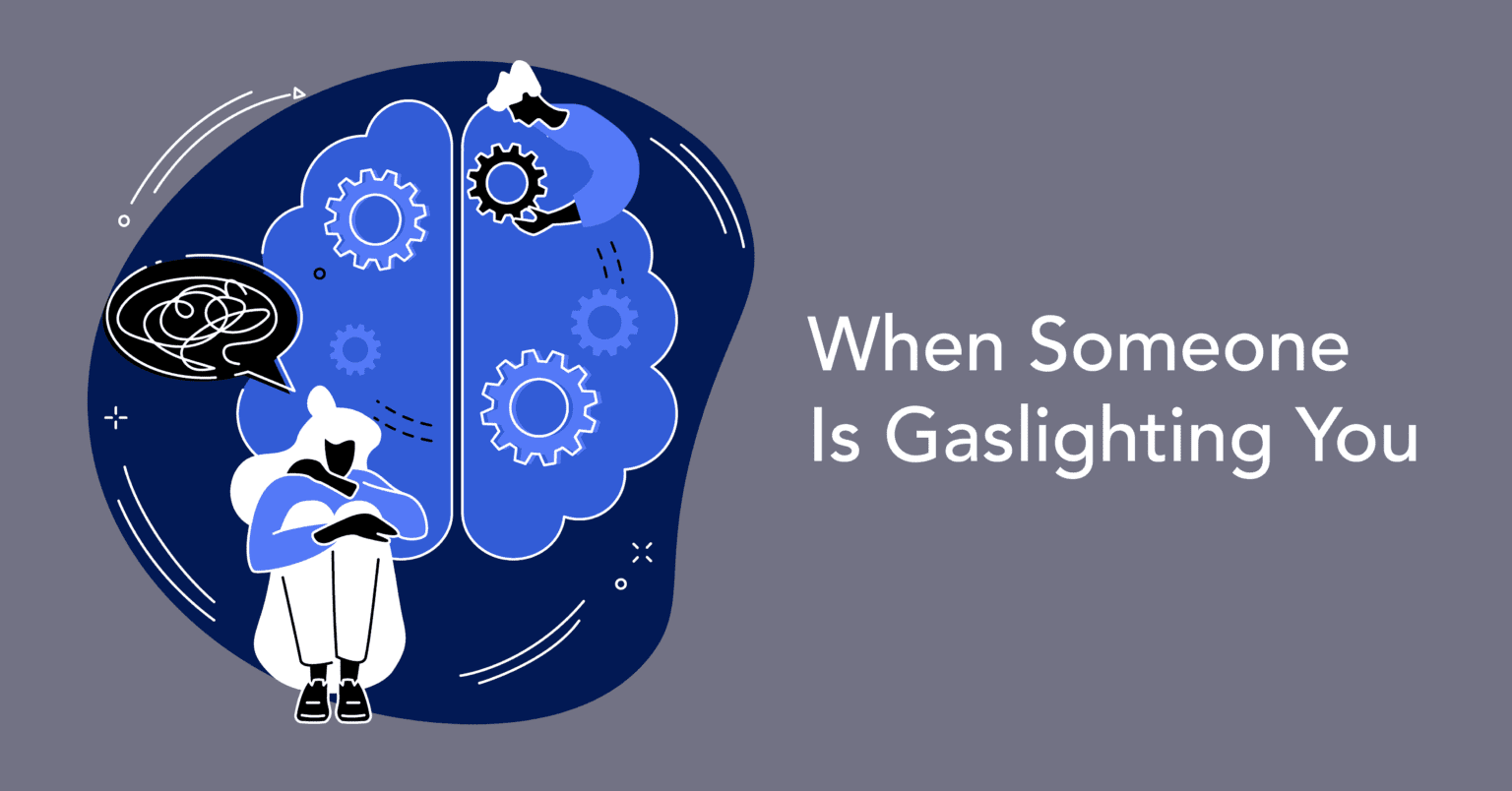 When Someone is Gaslighting You - Mental Health Hotline