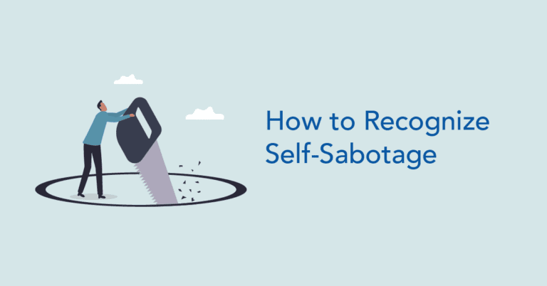 How to Recognize Self-Sabotage - Mental Health Hotline