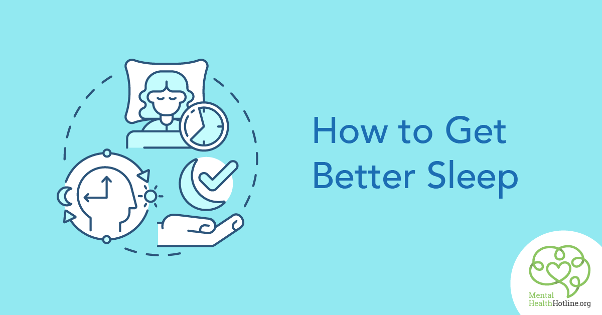 How to Get Better Sleep - Mental Health Hotline
